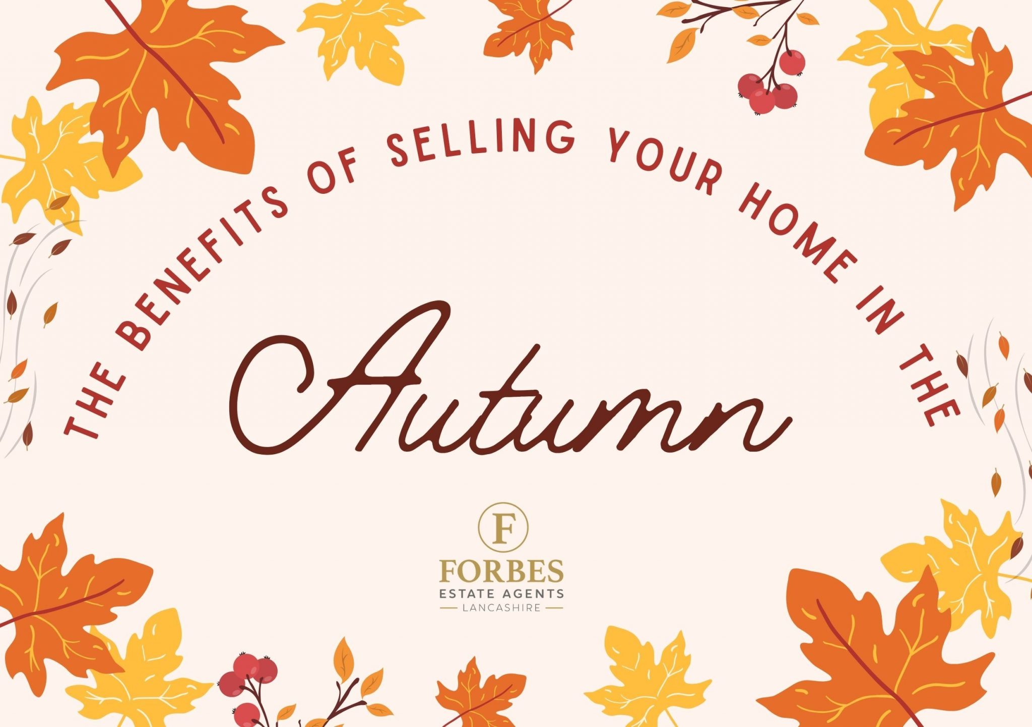 “Five Top Tips to Sell Your House This Autumn” – Forbes Estates